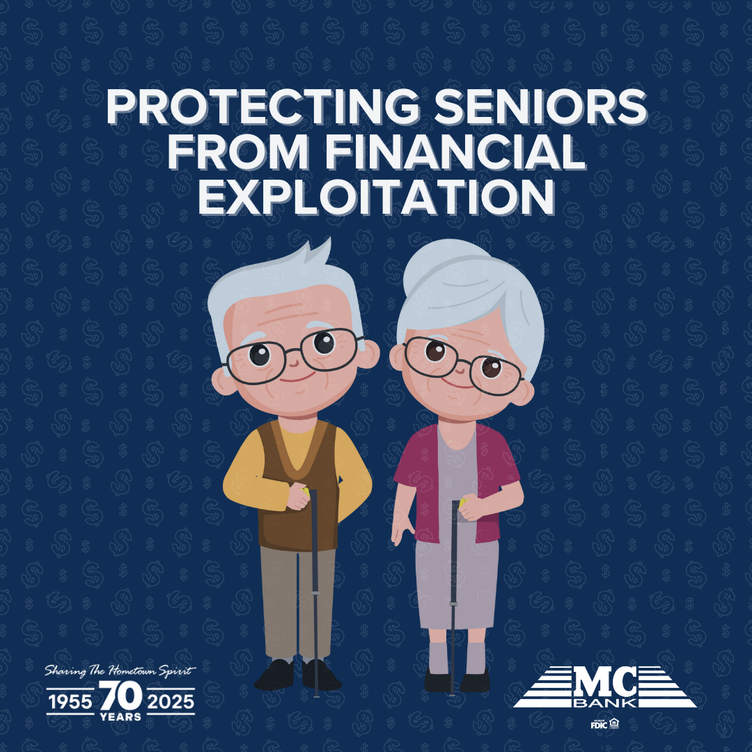 Protecting Seniors from Financial Exploitation - M C Bank